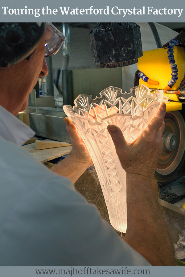 House of Waterford Crystal Tour - Major Hoff Takes A Wife